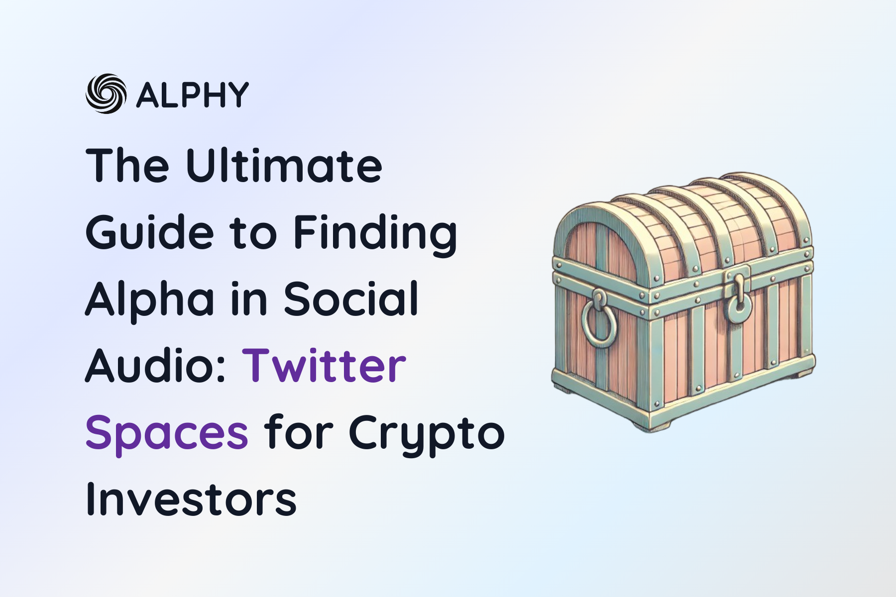 The Ultimate Guide to Finding Alpha in Social Audio: Twitter Spaces for Crypto Investors · Blog ...